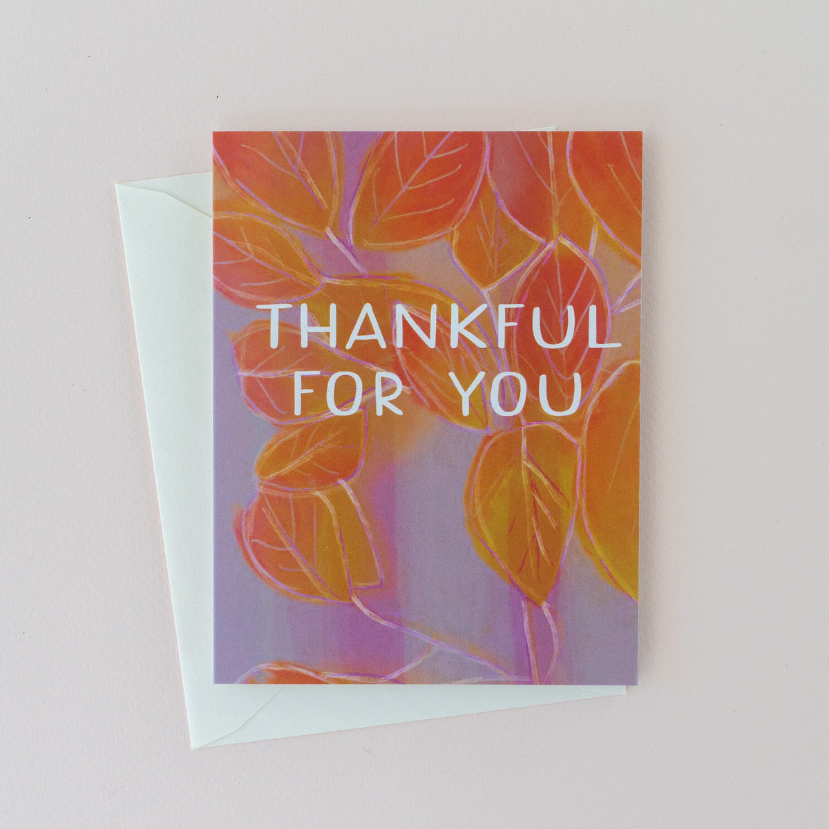 Thankful for You, Fall Card with Autumn Leaves – Gather Goods Co.