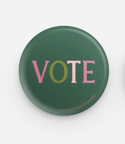 Vote, Button Pin - Gather Goods Co.