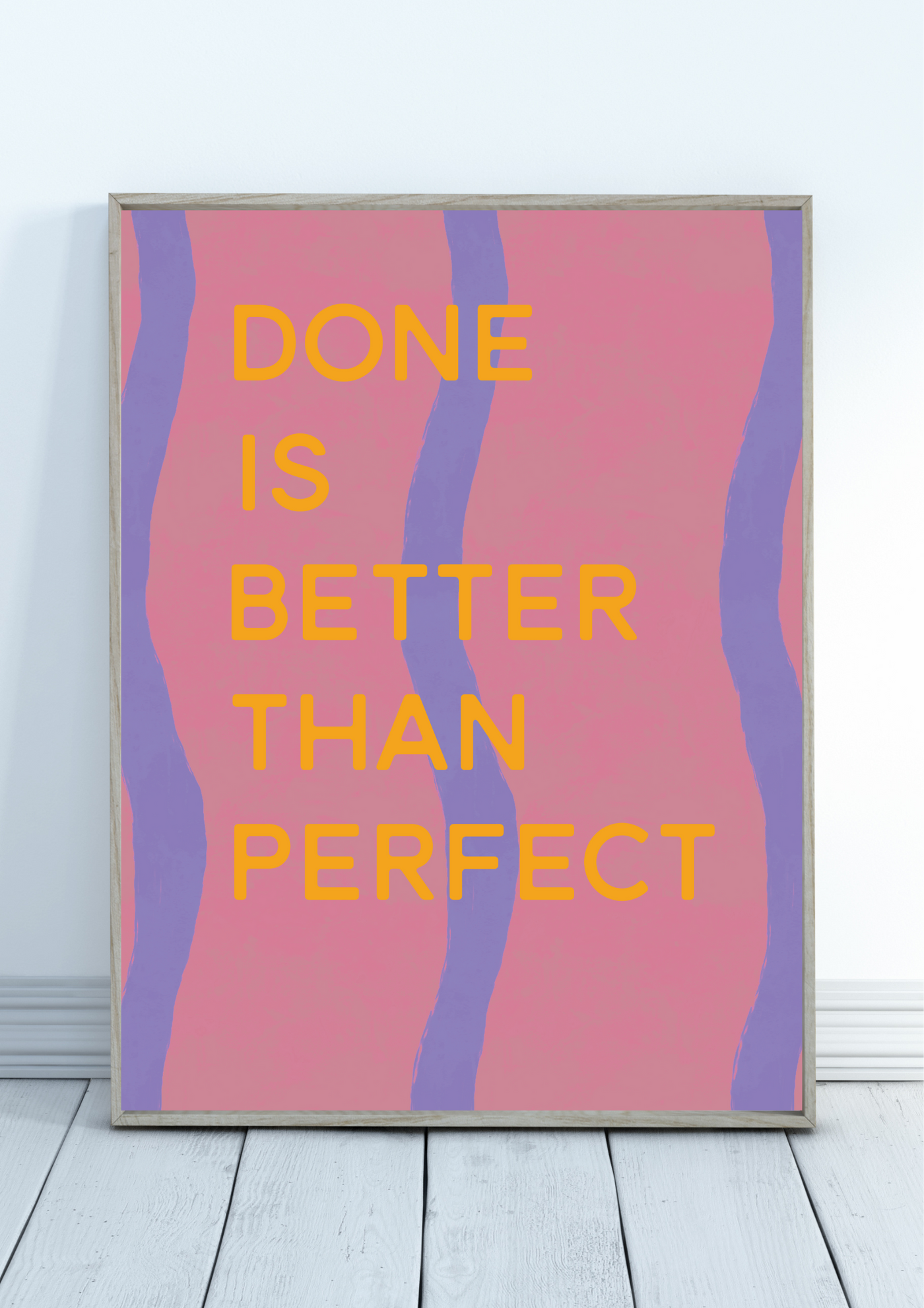 Done Is Better Than Perfect Fine Art Wall Print - Gather Goods Co.