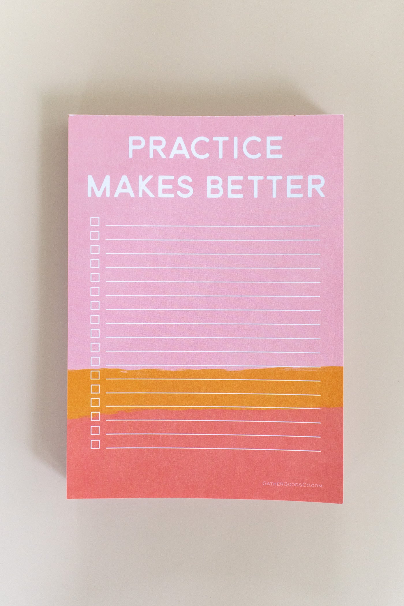 To Do List Notepad, Practice Makes Better - Gather Goods Co.